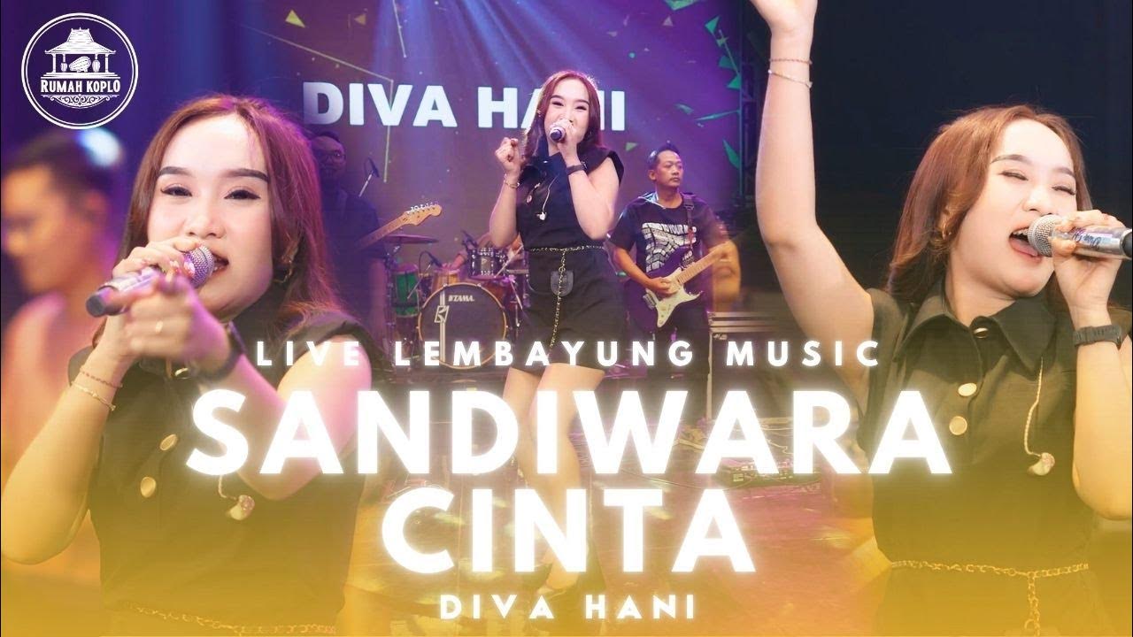 Sandiwara Cinta - Diva Hani ( Live Lembayung Music ) - YouTube