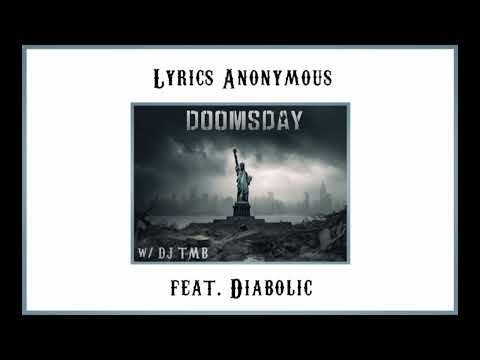Lyrics Anonymous (with DJ TMB) feat. Diabolic - DOOMSDAY