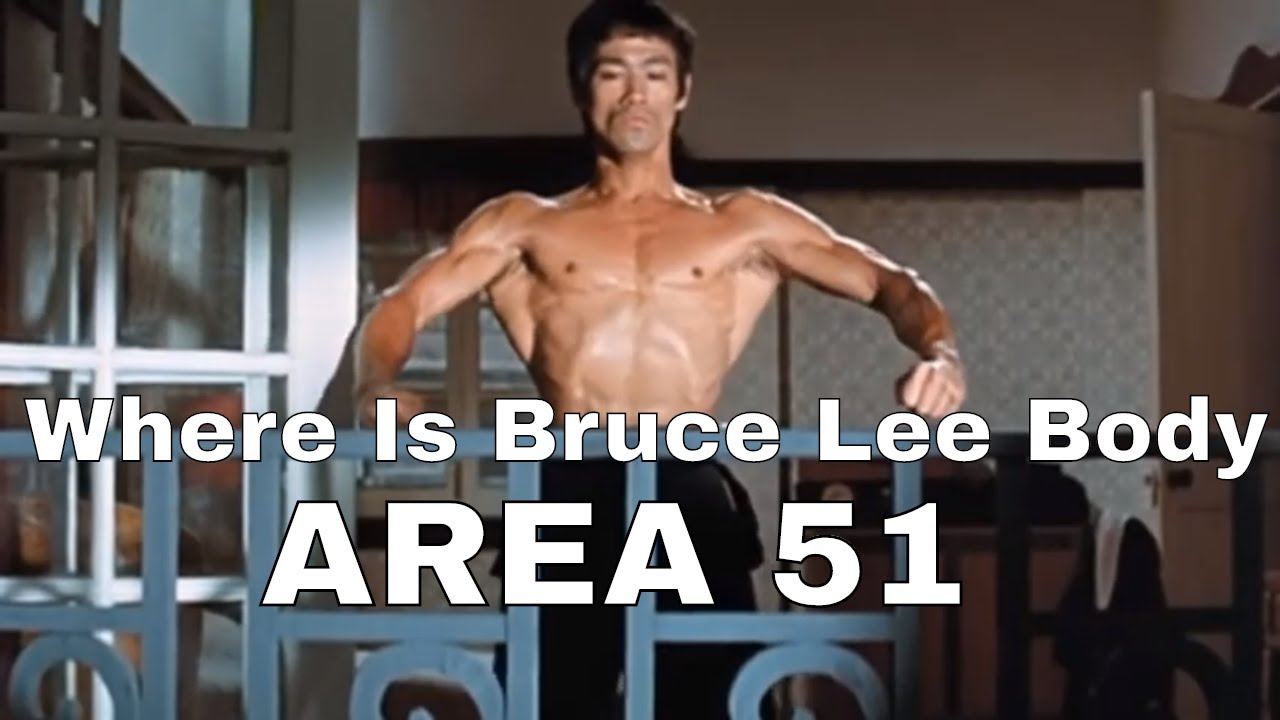 Is Bruce Lee Body At Area 51 - YouTube