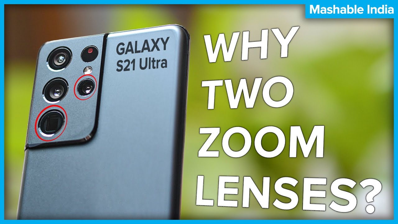 Samsung Galaxy S21 Ultra's Two Zoom Lenses, Explained | Mashable India ...
