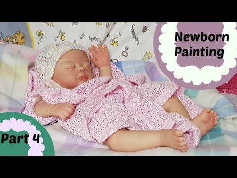 Part 4~ Newborn Reborn Baby Painting ~ Skin, Nails and Brows - YouTube