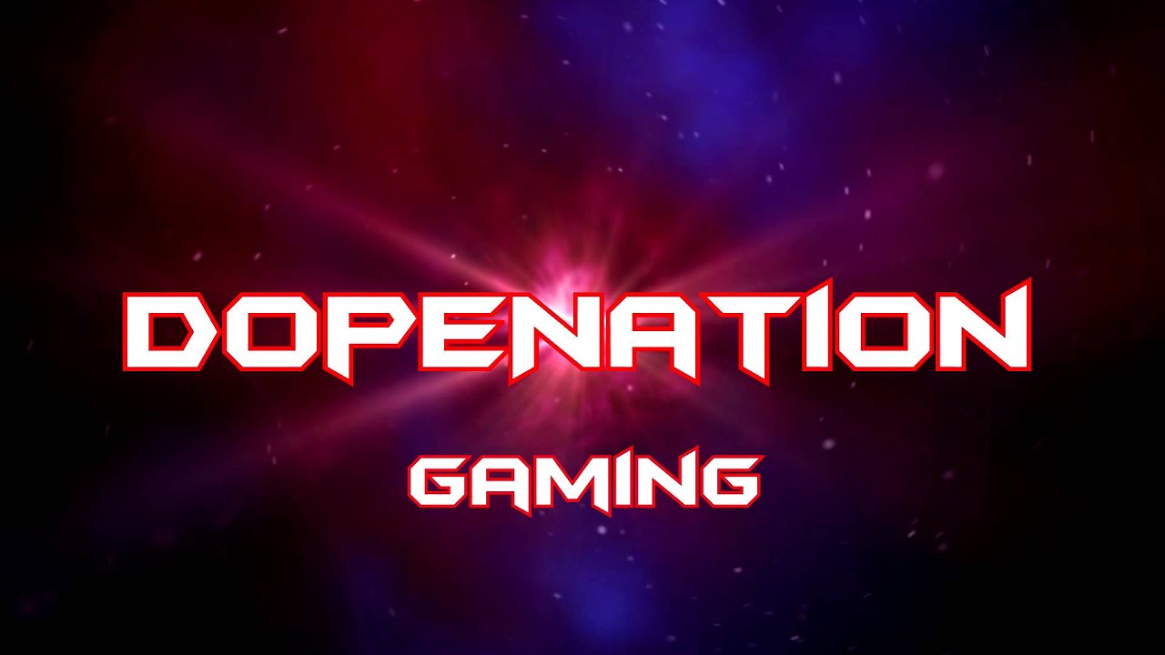 DopeNation Intro - YouTube