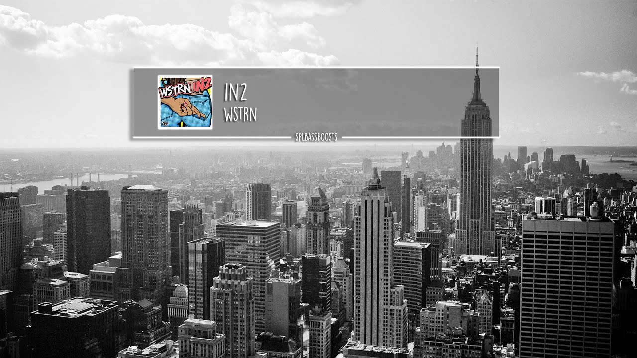 WSTRN - In2 [Bass Boosted] - YouTube