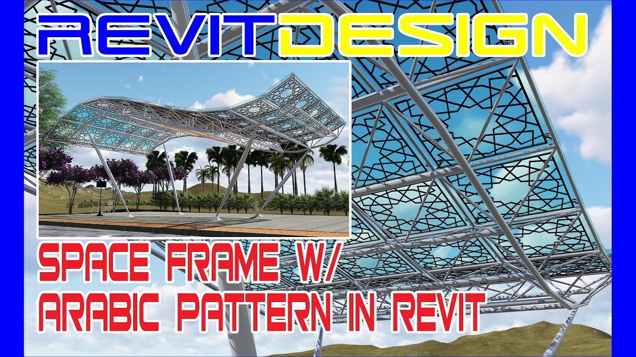 RD120. How to make a Space Frame with Arabic Pattern in Revit. - YouTube