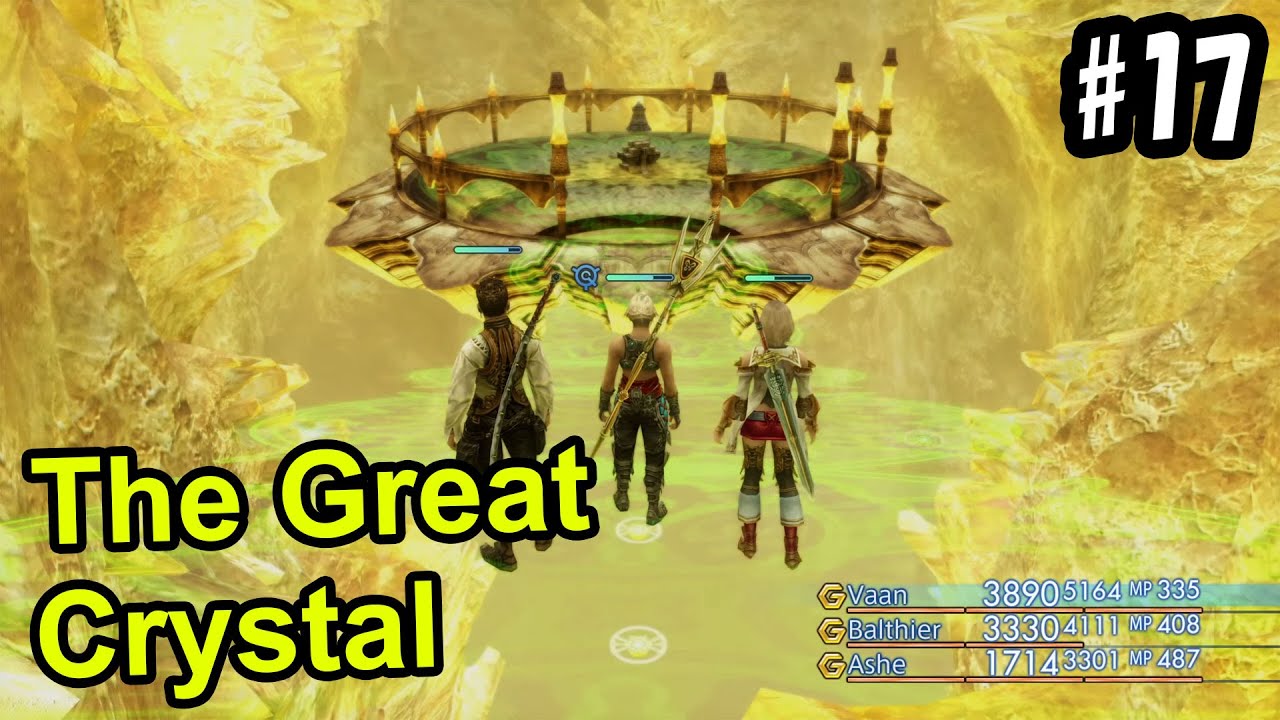 #17 The Great Crystal / FINAL FANTASY XII - THE ZODIAC AGE (英語モード ...