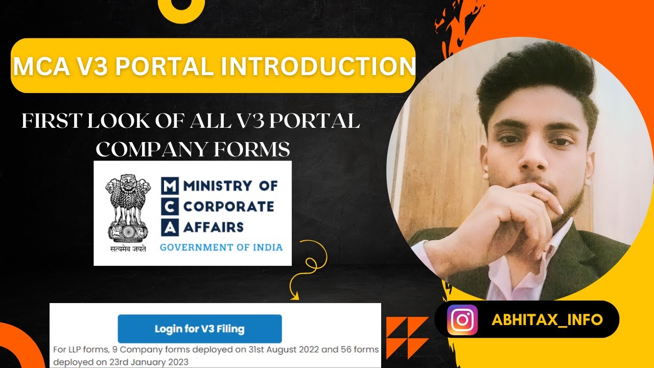 INTRODUCTION OF MCA V3 PORTAL 2023 | MCA V3 56 FORMS | Latest Amendment ...