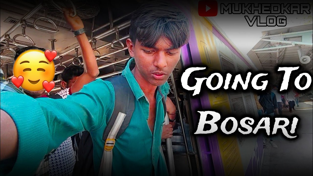 Aaj Ham Ja Rahe Hai Pune Mai Bosari😇| daily vlog🚝 | #mukhedkarvlog ️ ...