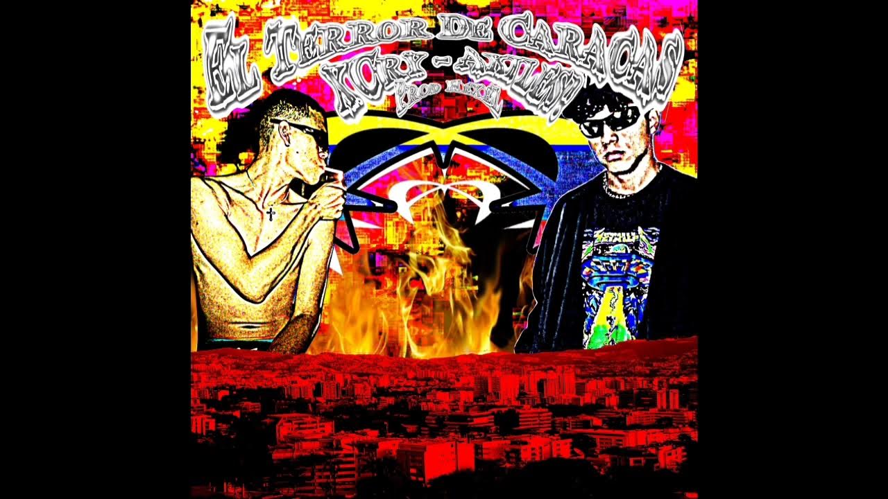 xCRY x AKILES! - EL TERROR DE CARACAS (PROD. HEXEL) - YouTube