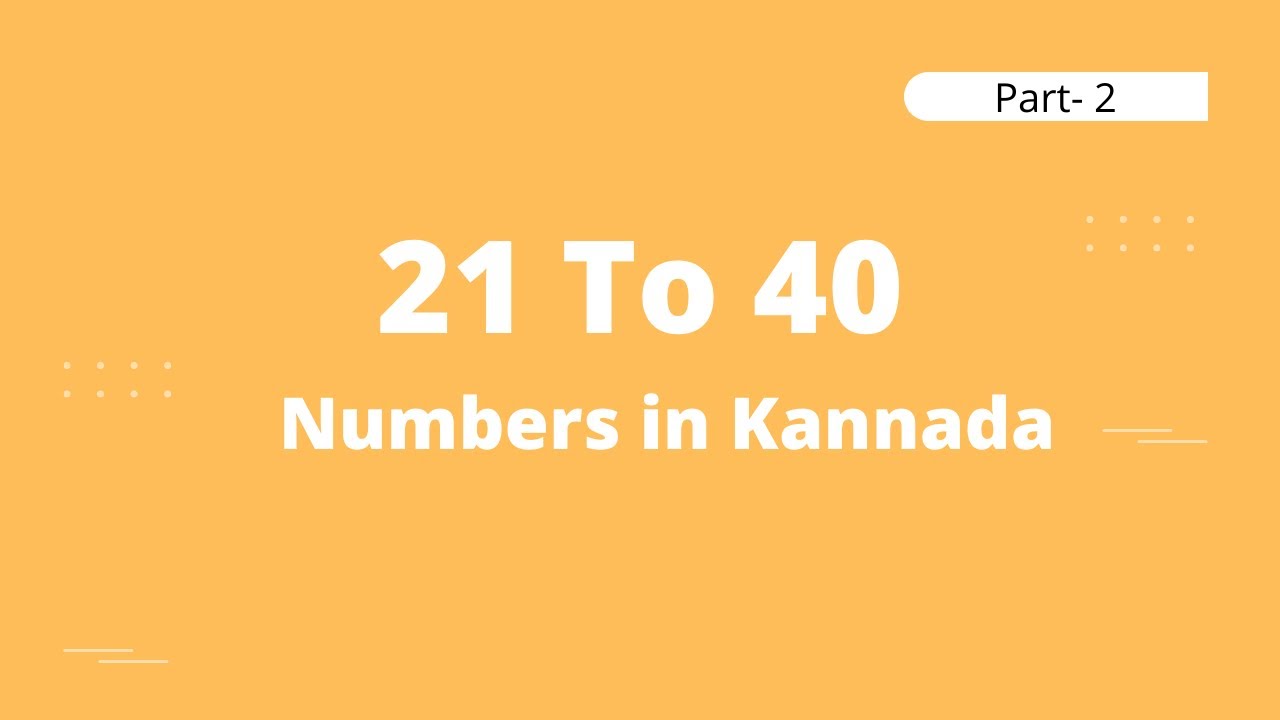 21 To 40 Numbers In Kannada | How To Write Numbers In Kannada | Learn ...