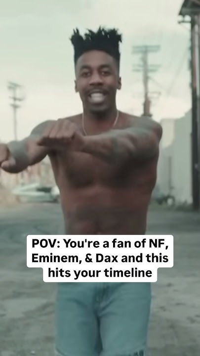 If You're a fan of NF, Eminem, & Dax this is for you…🤯🔥 #nf #eminem #dax - YouTube