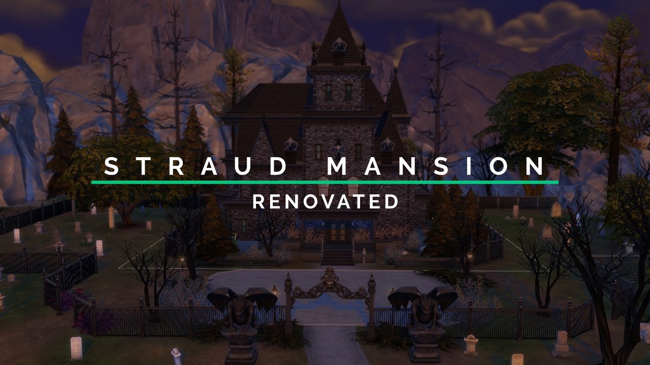 Straud Mansion Renovated | Sims 4 - YouTube