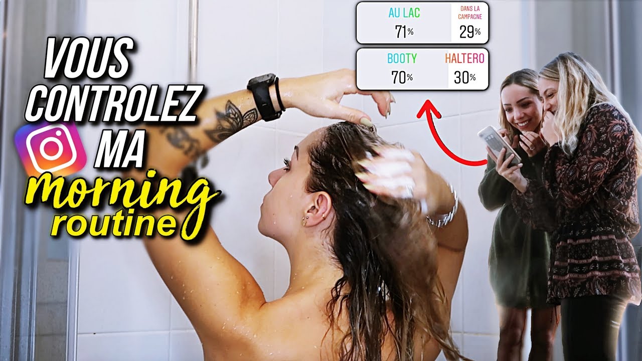 INSTAGRAM CONTROLE MA MORNING ROUTINE ! - YouTube