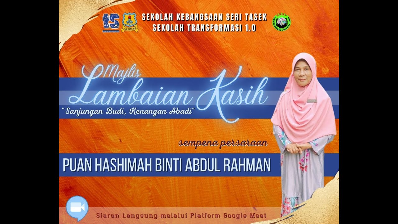 Video Montaj Majlis Lambaian Kasih sempena persaraan Pn. Hashimah binti ...