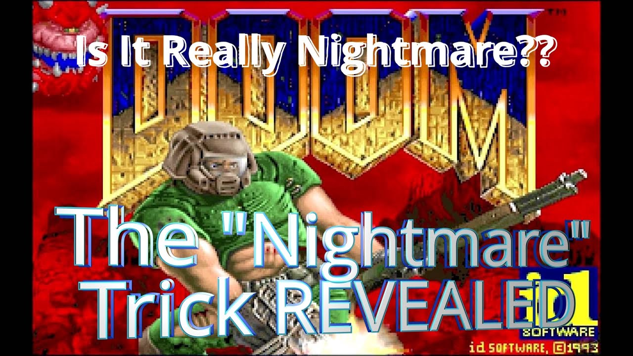 Doom 1: “NIGHTMARE” TRICK REVEALED!! Find Out How They Trick Viewers ...