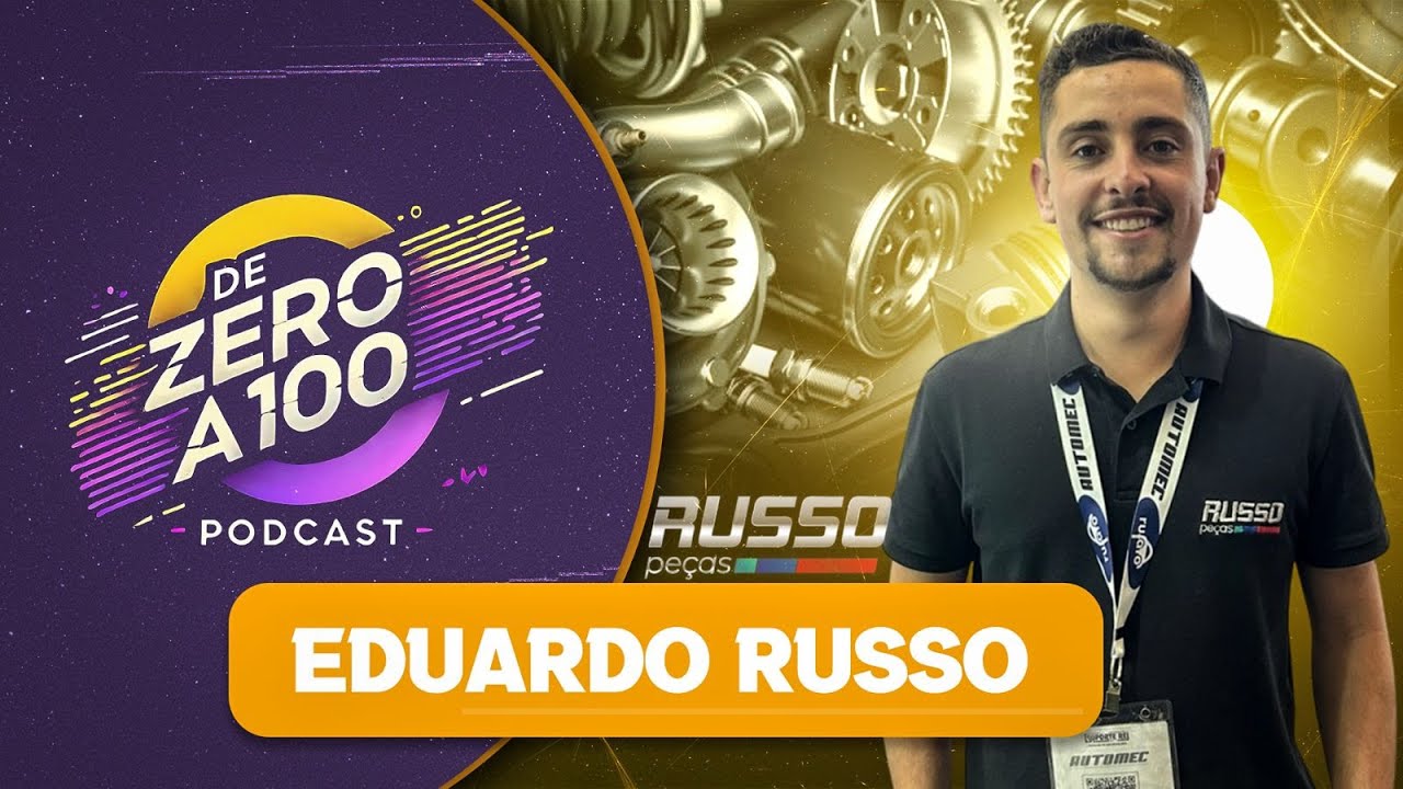 O “De Zero a 100” recebe Eduardo Russo! Ep04 - YouTube