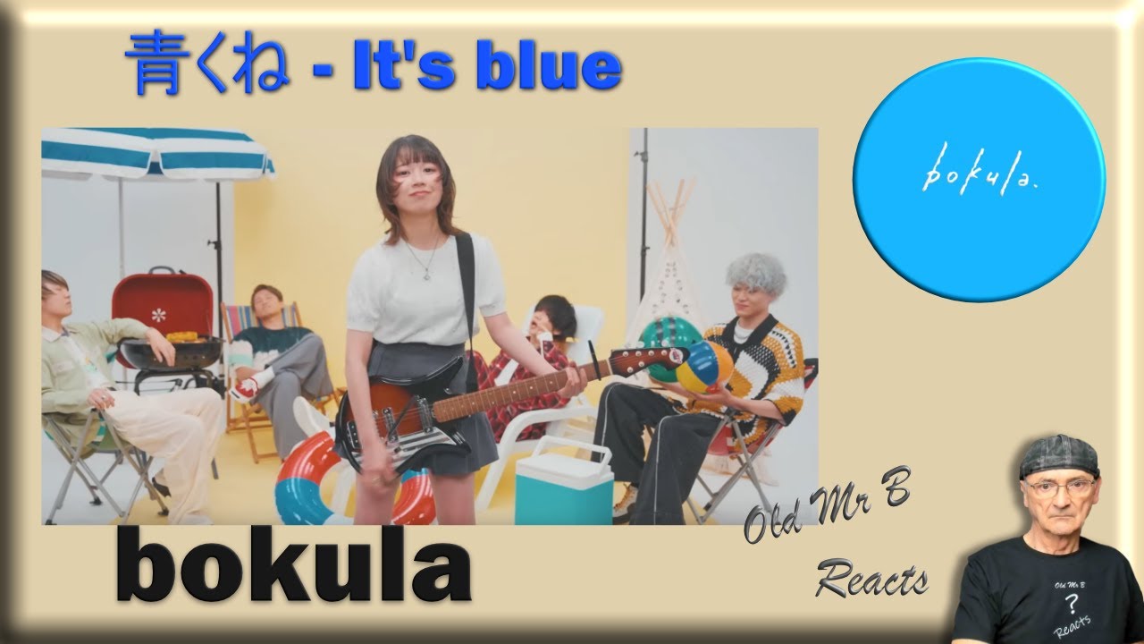 bokula. - 青くね - It's blue (Reaction) - YouTube