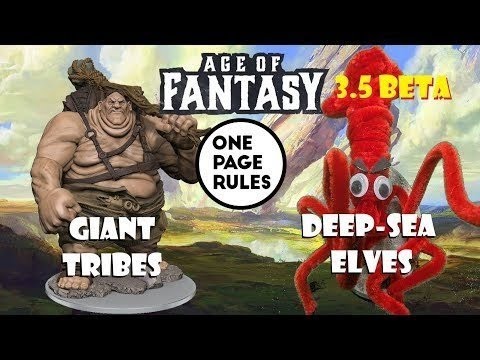 One Page Rules 3.5 testing- Giant Tribes vs Deep-Sea Elves 2000 points ...