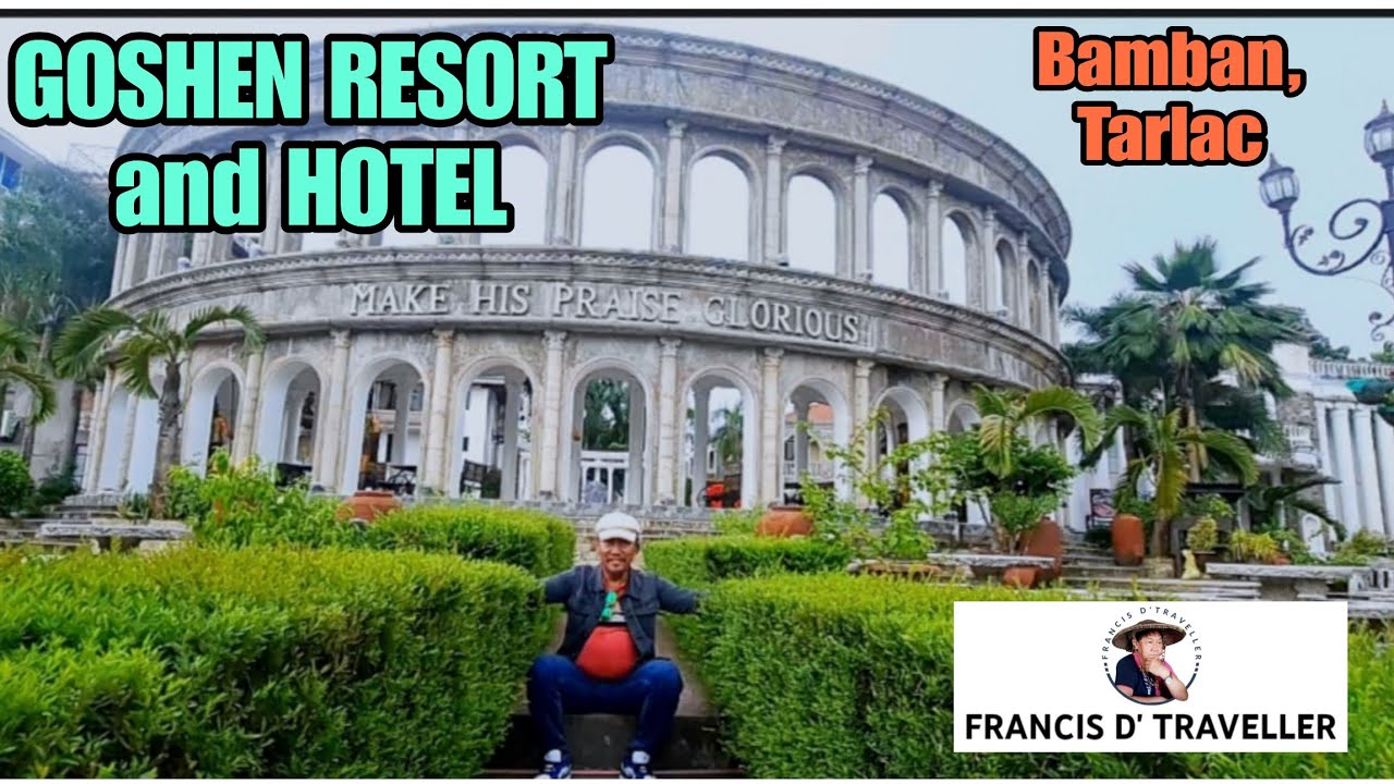 GOSHEN RESORT AND HOTEL... BAMBAN, TARLAC - YouTube