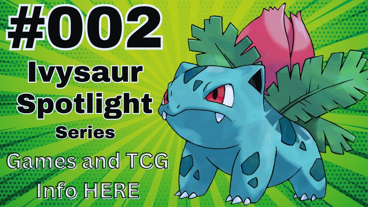 Ivysaur Evolution Unveiled Pokémon Species Spotlight 0002 Youtube