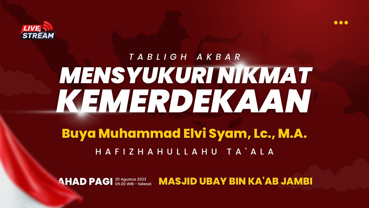 Mensyukuri Nikmat Kemerdekaan - Buya Muhammad Elvi Syam, Lc., M.A ...