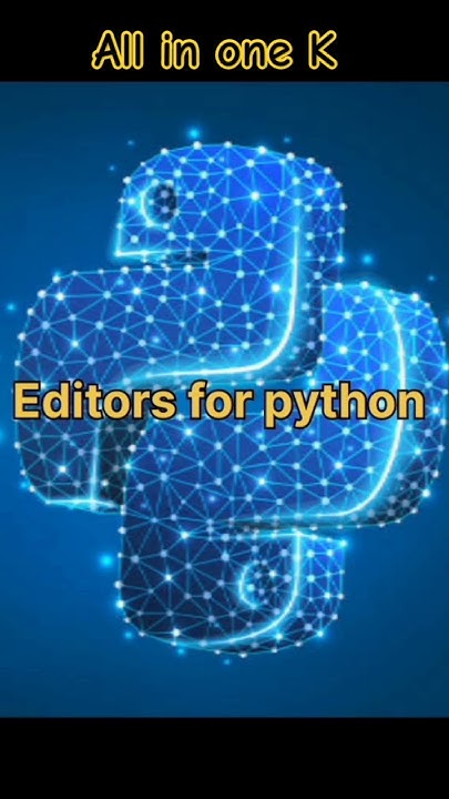 Editors For Python Computerscience Programming Python Pythonprogramming Youtube