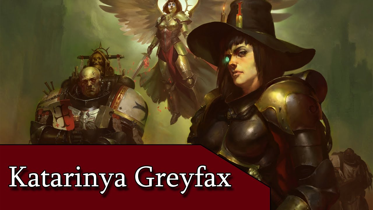 Katarinya Greyfax | Inquisitorin einer längst vergangenen Zeit - YouTube
