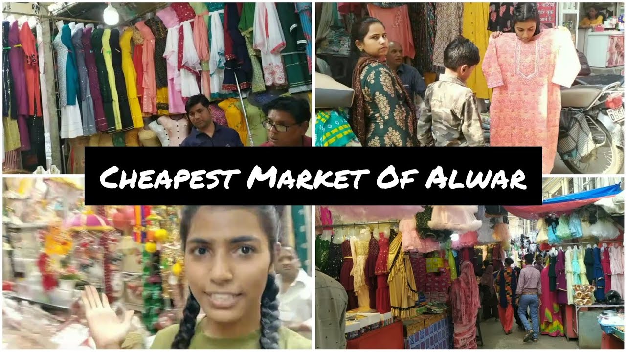 Chudi Market Alwar || cheapest & best market in Alwar - YouTube