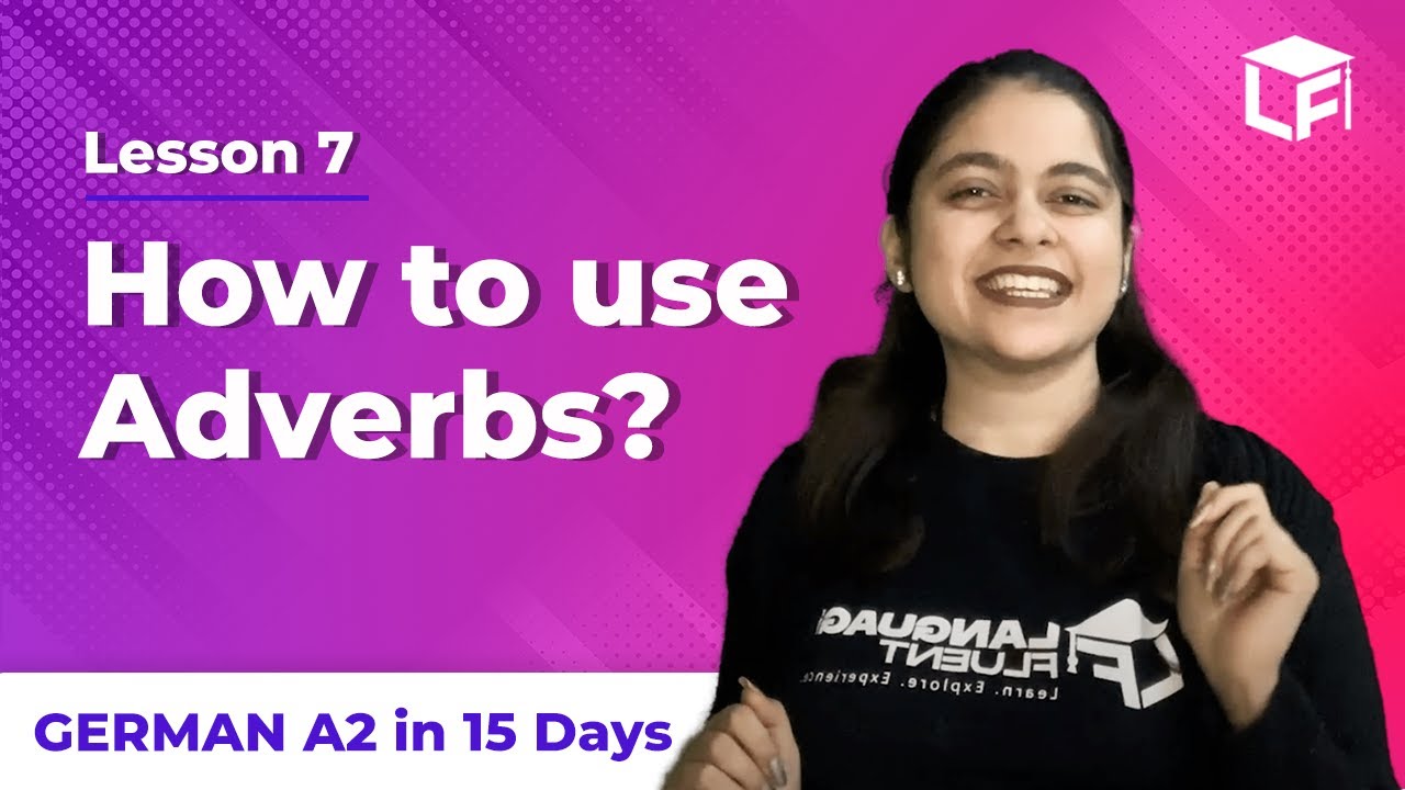 How To Use Adverbs In German | Learn German In 15 Days | Learn Goethe ...