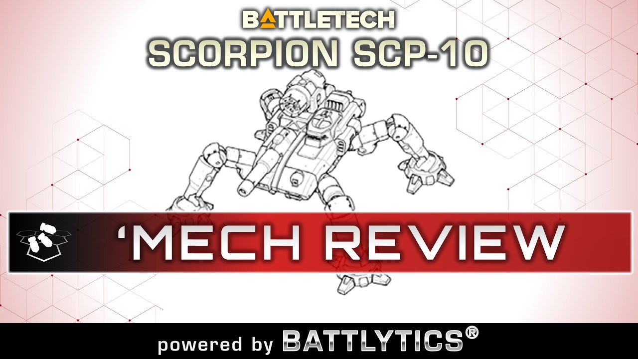 Scorpion SCP-1O: Battlytics | Mercenaries Kickstarter | BattleTech Mech ...