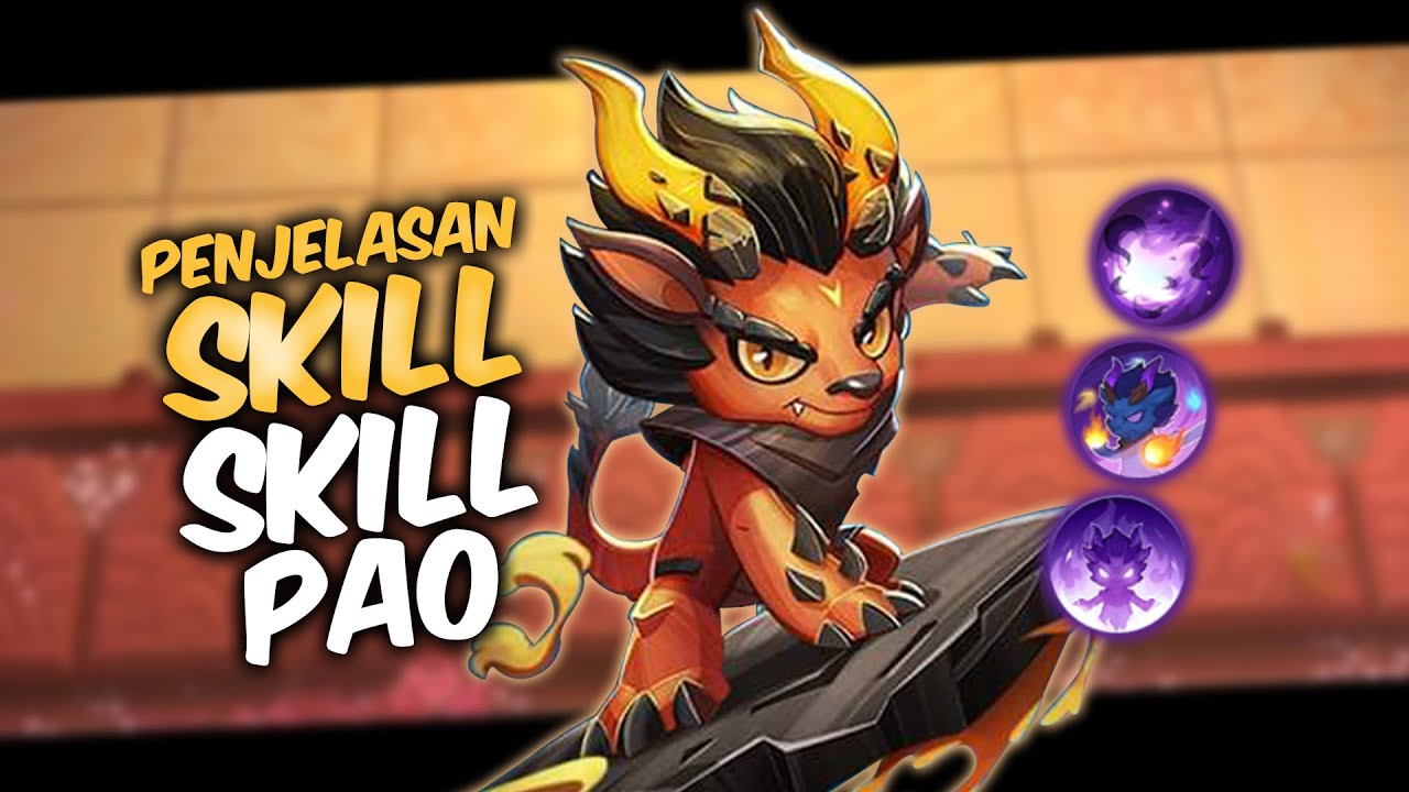 PENJELASAN SKILL COMMANDER PAO | PAO SKILL 1 | PAO SKILL 2 | PAO SKILL ...