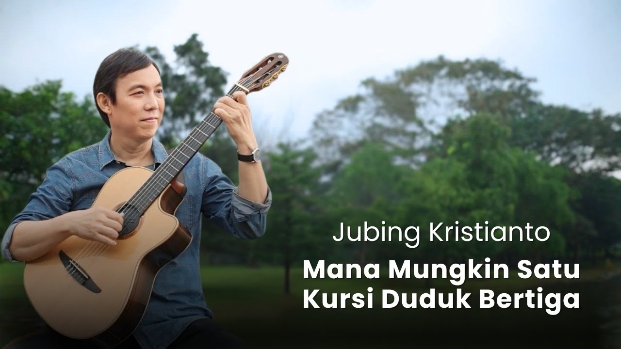 Jubing Kristianto - Mana Mungkin Satu Kursi Duduk Bertiga - YouTube