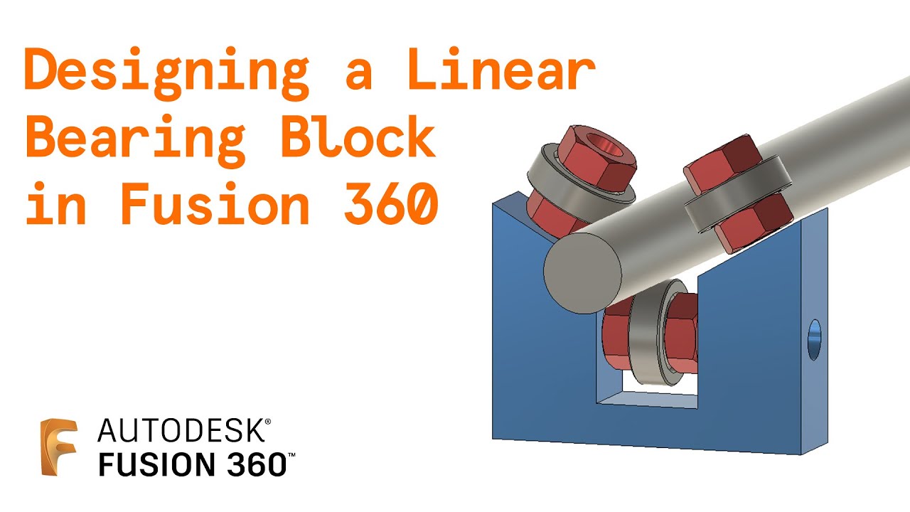 Designing a Bearing Block in Fusion 360 - Beginner Tutorial - YouTube