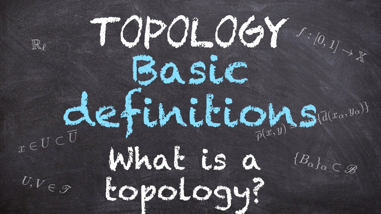 What is a topology? Definition and Examples | Topology - YouTube