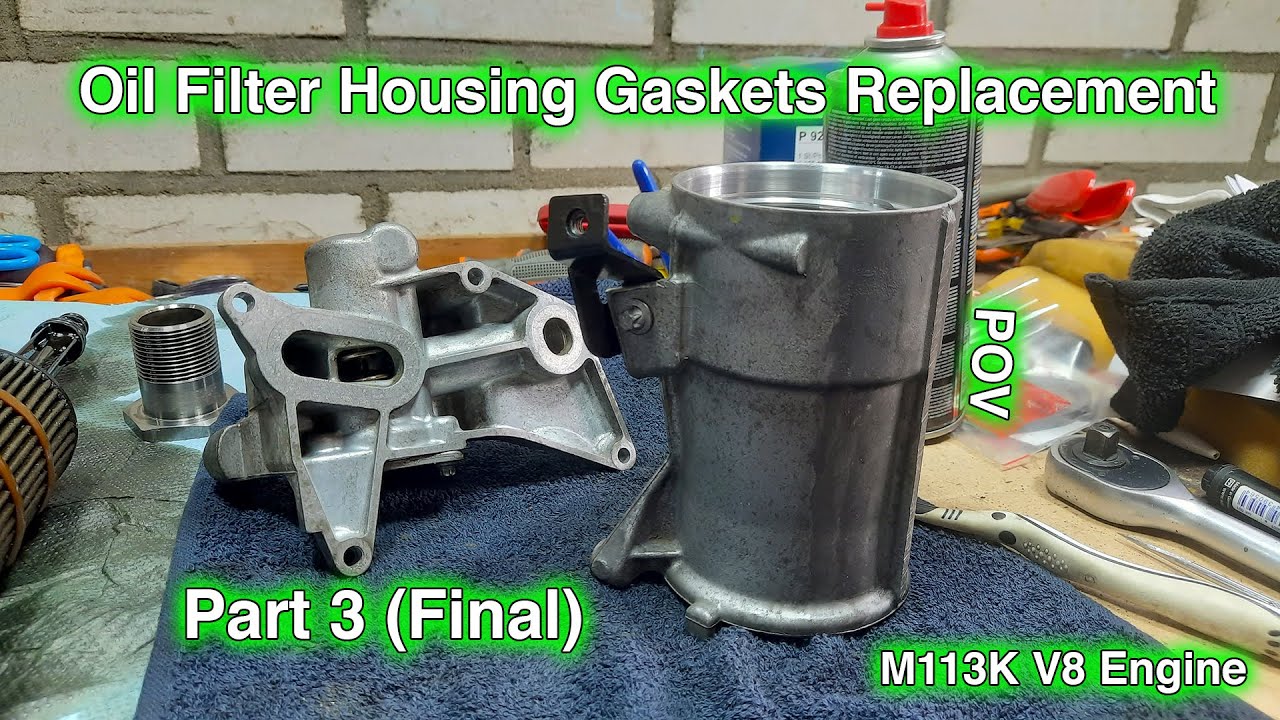 Mercedes CLS55 - Replace Oil Filter Housing Gaskets Part 3 Final # ...