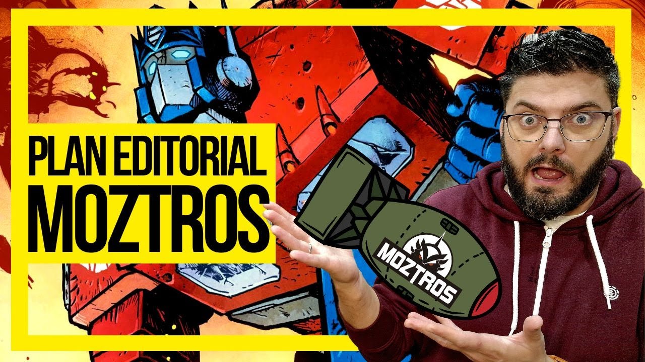 PLAN Editorial MOZTROS 2024 📅 Anuncio licencia TRANSFORMERS 💣 - YouTube