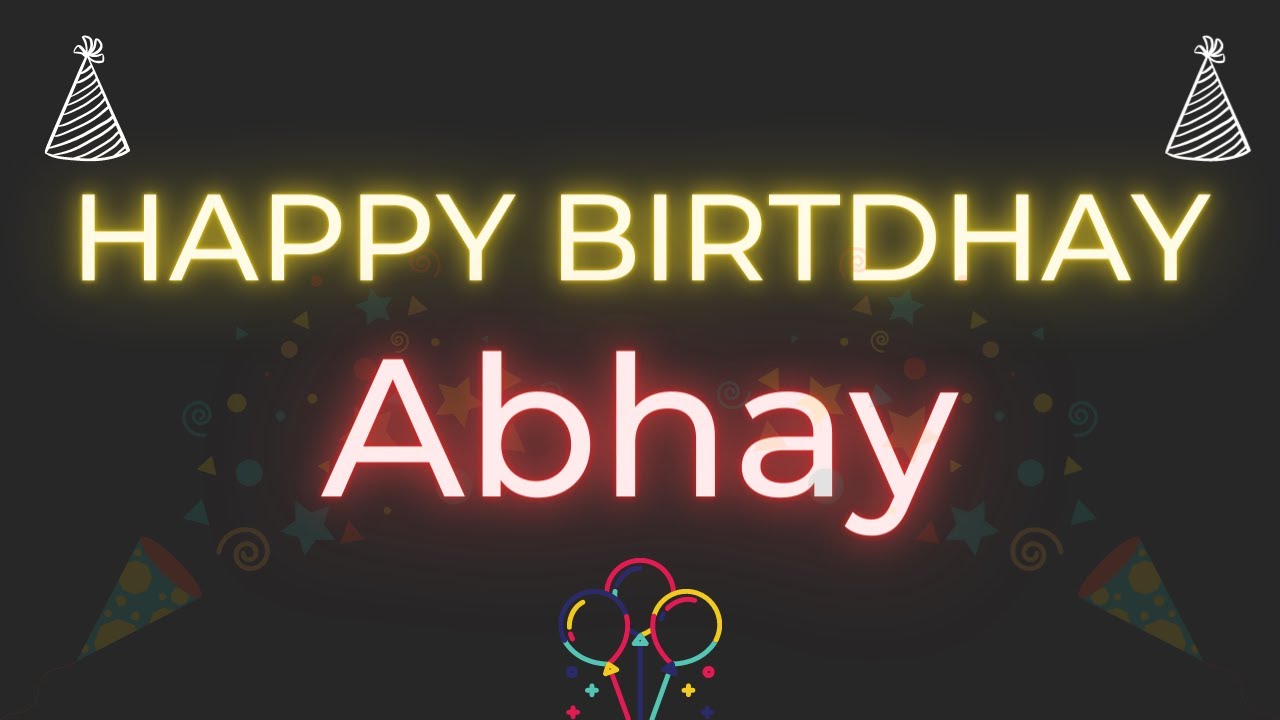 Happy Birthday to Abhay - Birthday Wish From Birthday Bash - YouTube