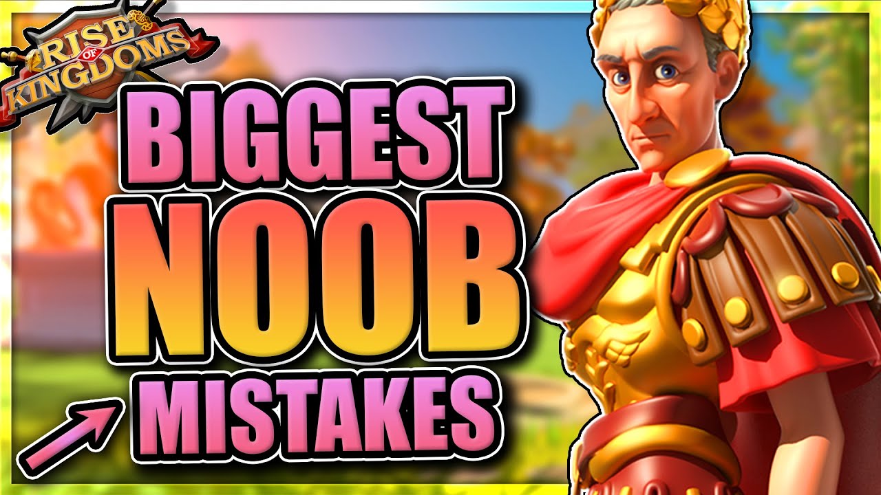 Rise of Kingdoms Noob Mistakes [8 biggest regrets in ROK] - YouTube