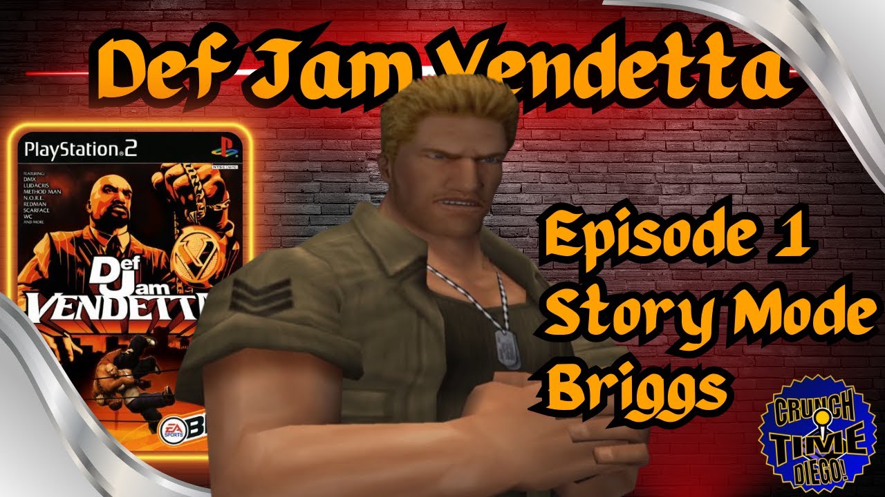 Def Jam Vendetta Ep 1- Briggs Story - YouTube