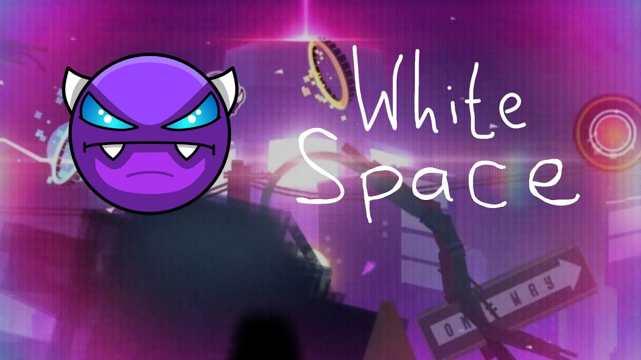 (Full Detail, Mobile) "White Space" 100% [Easy Demon] by Xender Game ...