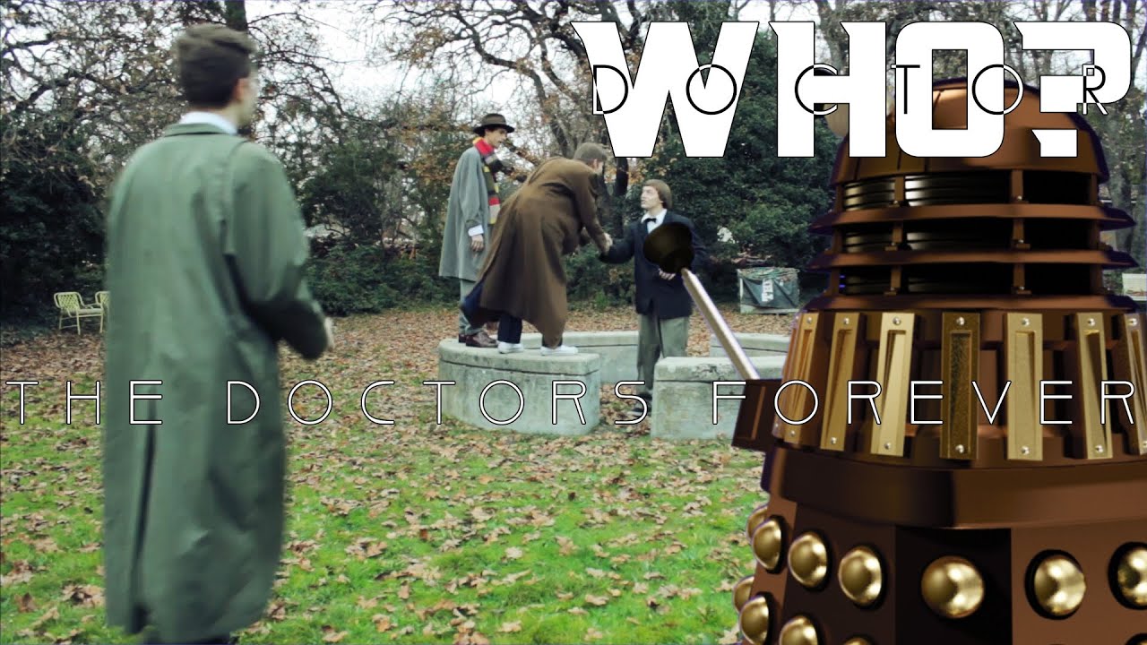 Doctor Who: The Doctors Forever (Fan-Film) - YouTube