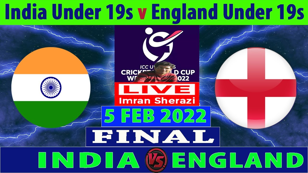 IND U19 vs ENG U19 | India U19 vs England U19 | Final of ICC Under-19 ...