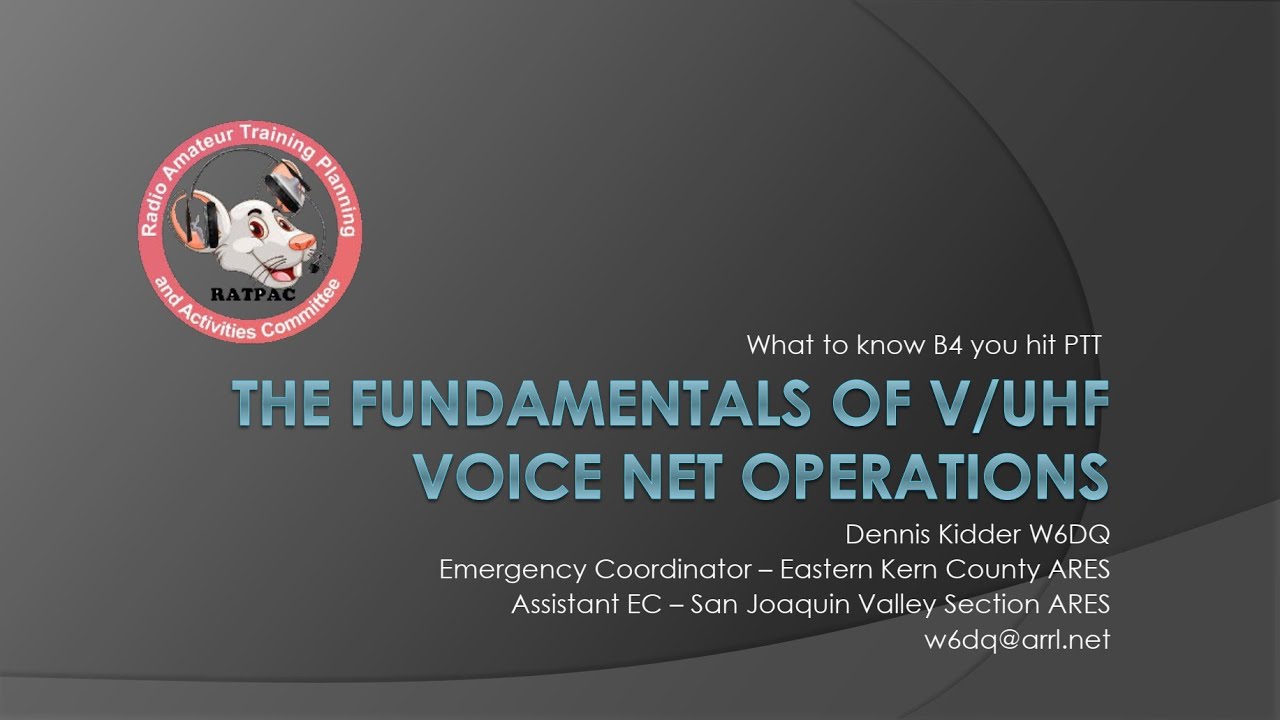 Fundamentals of VHF/UHF Voice Net Operations (What to Know B4 you push ...