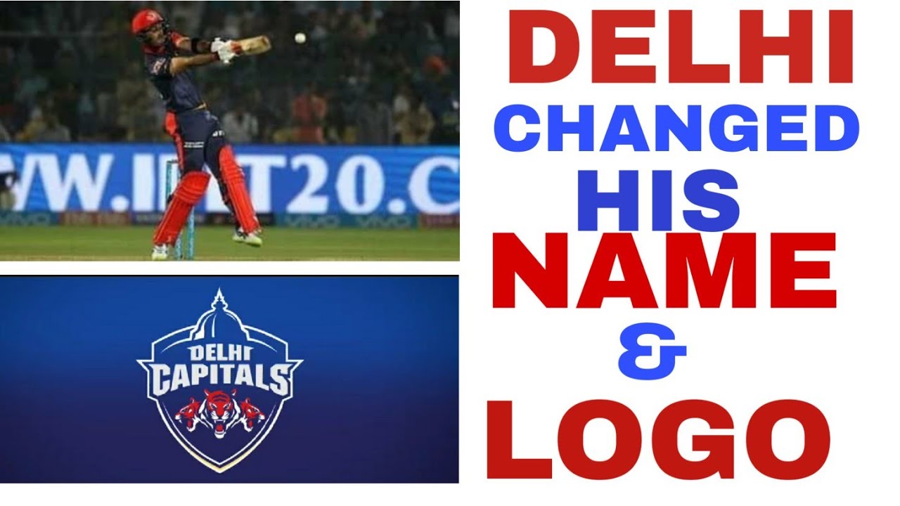DELHI TEAM CHANGED THERE NAME AND LOGO BEFORE IPL 2019 AUCTION - YouTube