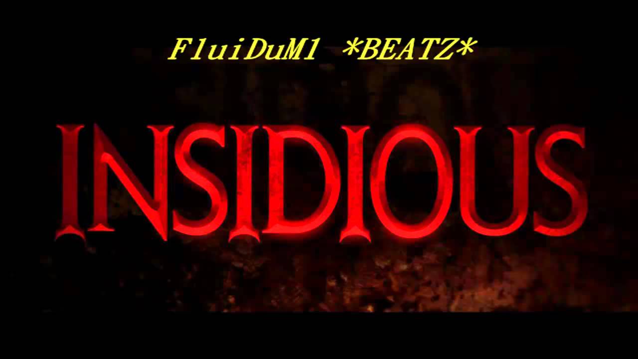 Insidious SOUNDTRACK/ENDING THEME (BY FluiDuM1 ) FL BEAT 2011 - YouTube