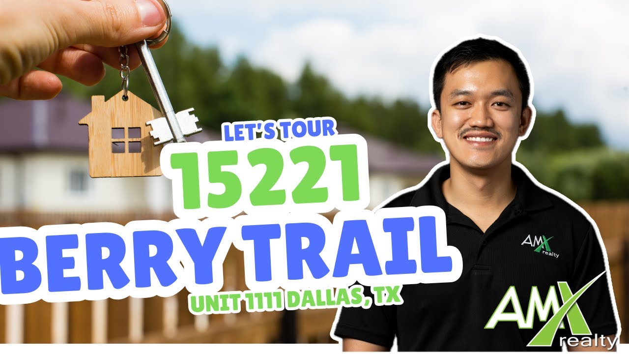 Let's Tour 15221 Berry Trl #1111 Dallas, TX 75248 with Doug Cao @ AMX ...