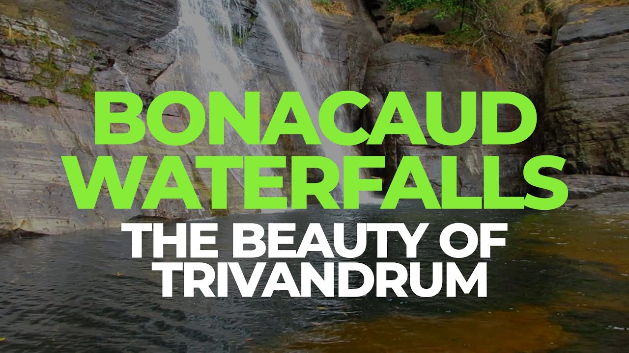 Bonacaud Waterfalls | The Beauty Of Trivandrum!! - YouTube