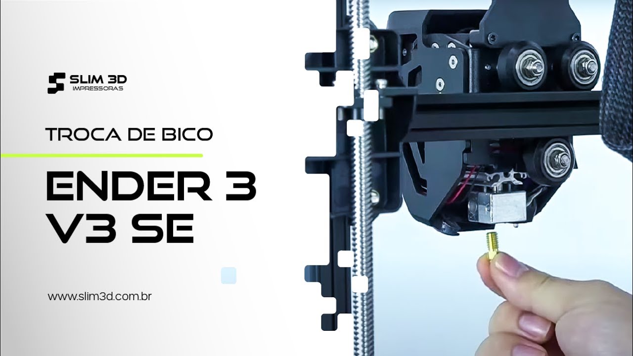 COMO TROCAR O BICO DA ENDER 3 V3 SE - YouTube