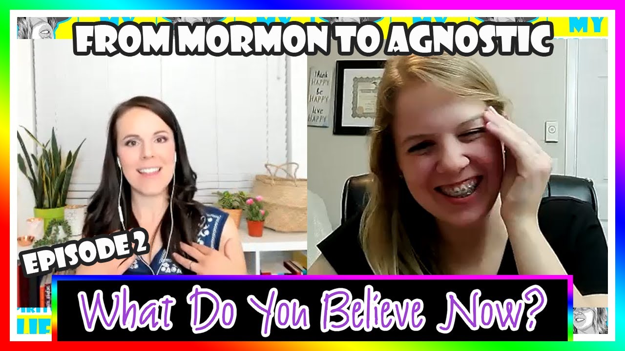 Ex-Mormon Talks About What She Believes Now | WDYBN Ep 2 Ft. Rachel of ...