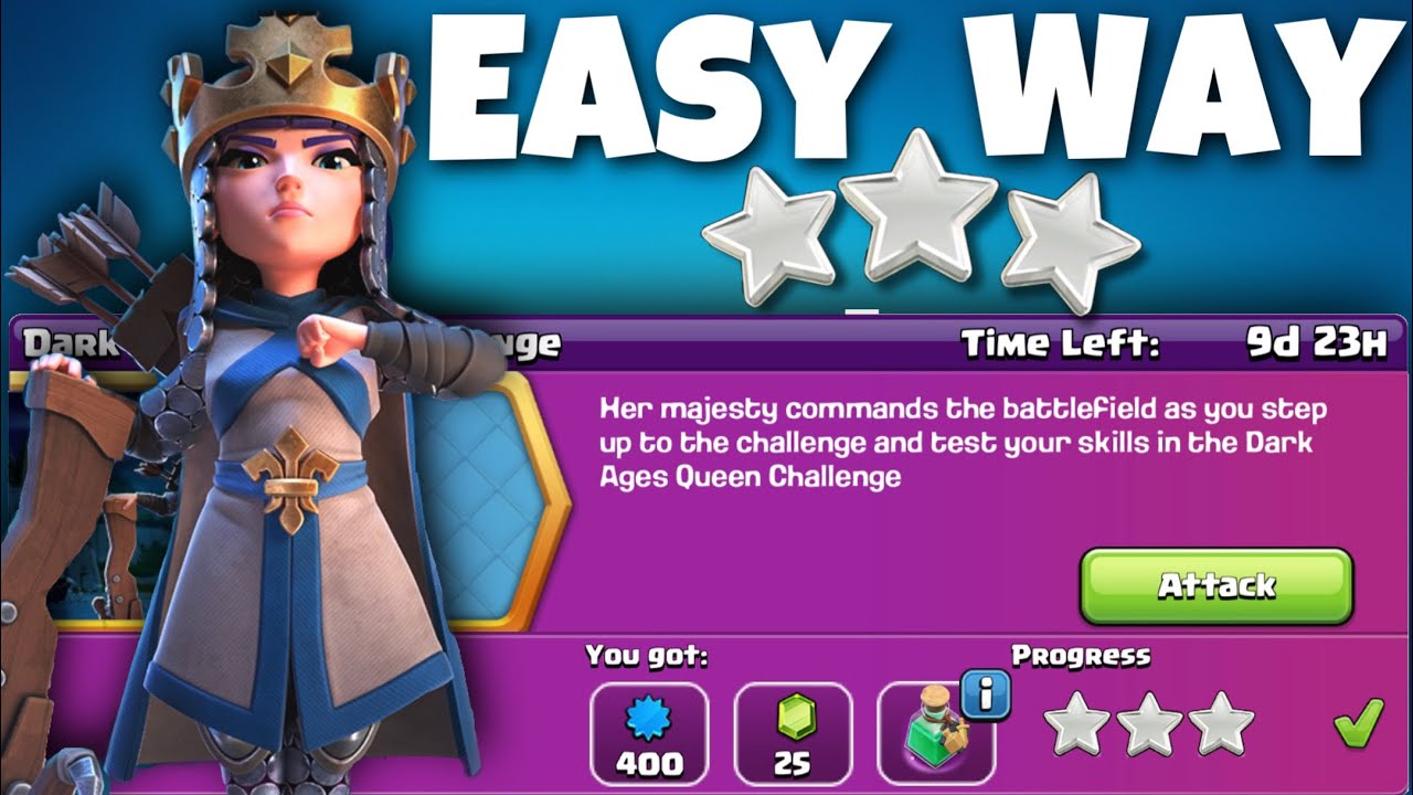 How to Win the Dark Ages Queen Challenge in Clash of Clans Without ...