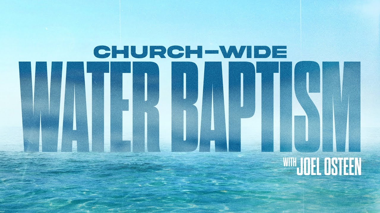 Church-Wide Water Baptism | Saturday, September 28th, 11AM CT - YouTube